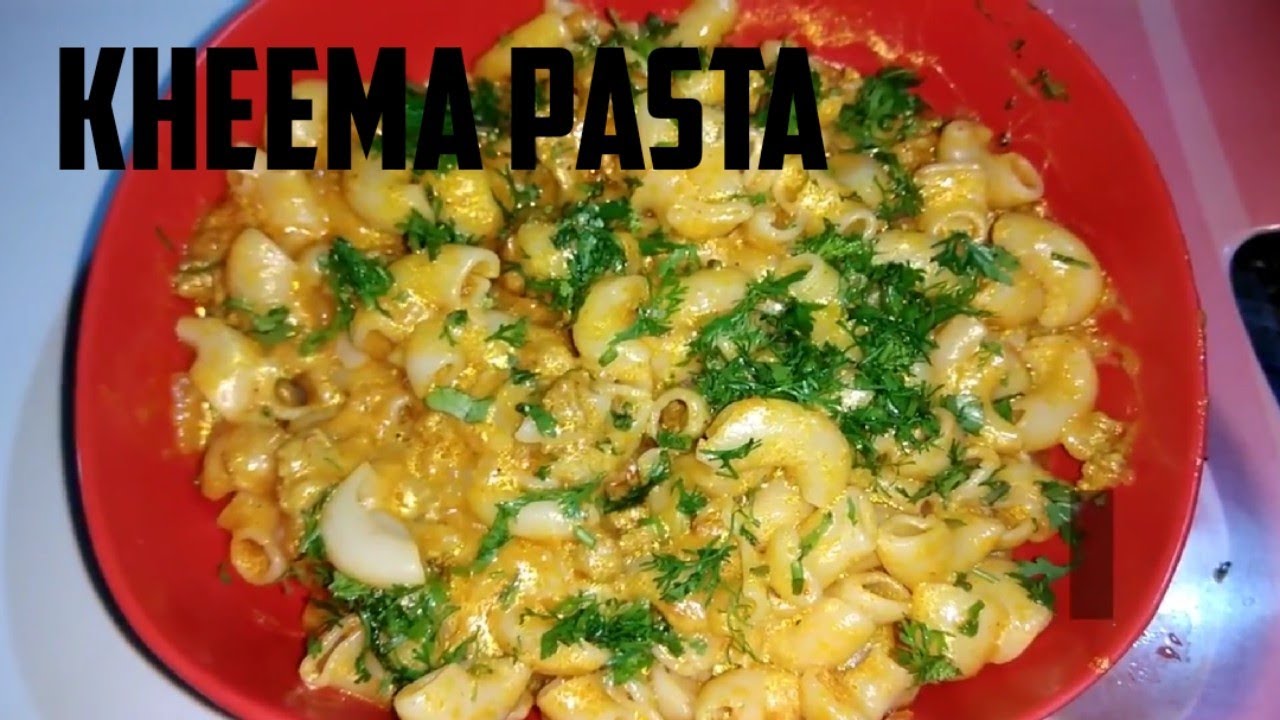 Keema / Kheema Pasta Recipe | कीमा पास्ता - YouTube