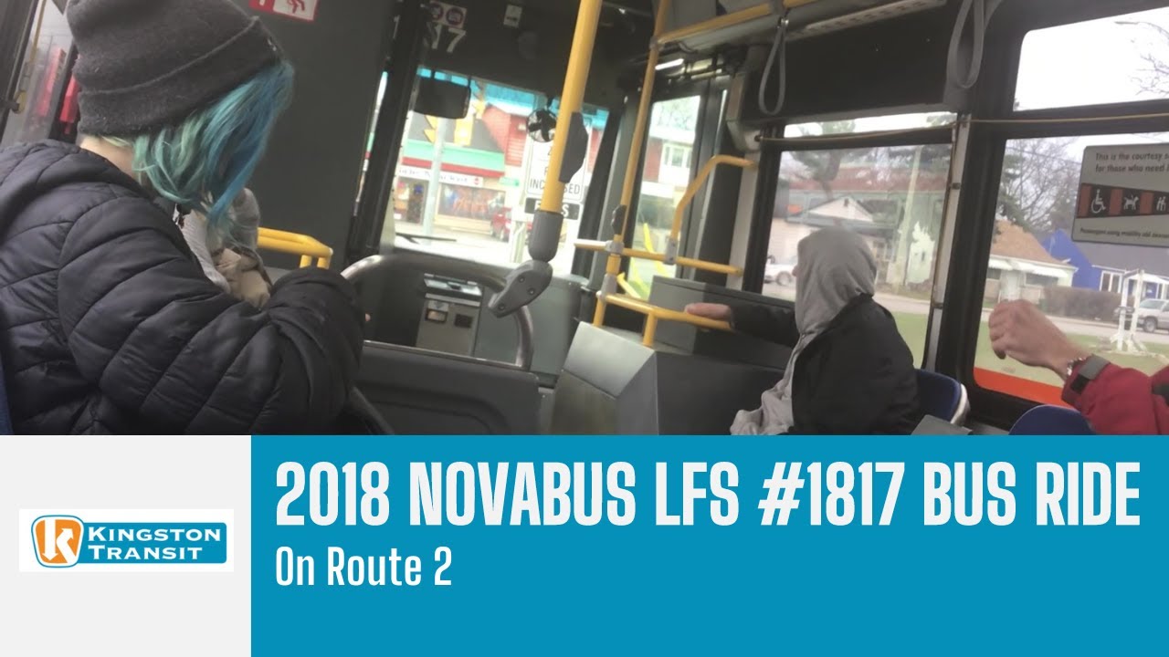 Kingston Transit 2018 NovaBus LFS #1817 Bus Ride - YouTube