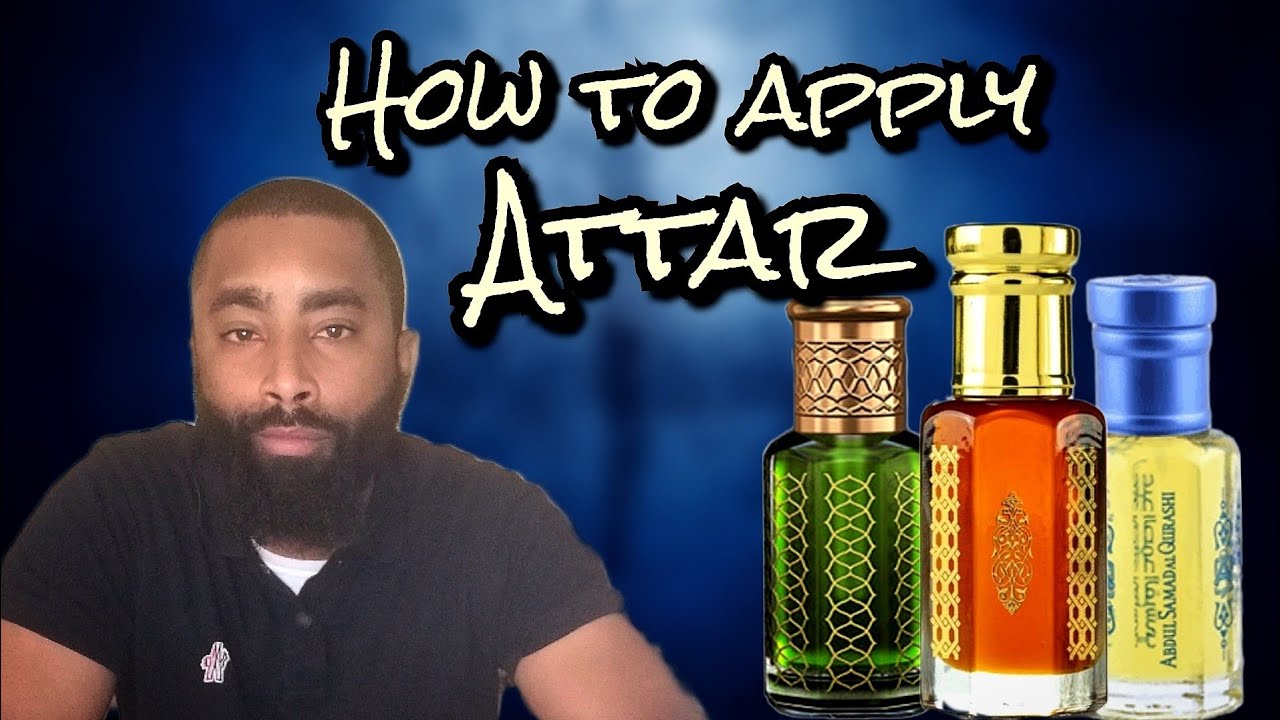 HOW TO APPLY ATTAR PERFUME OIL YouTube