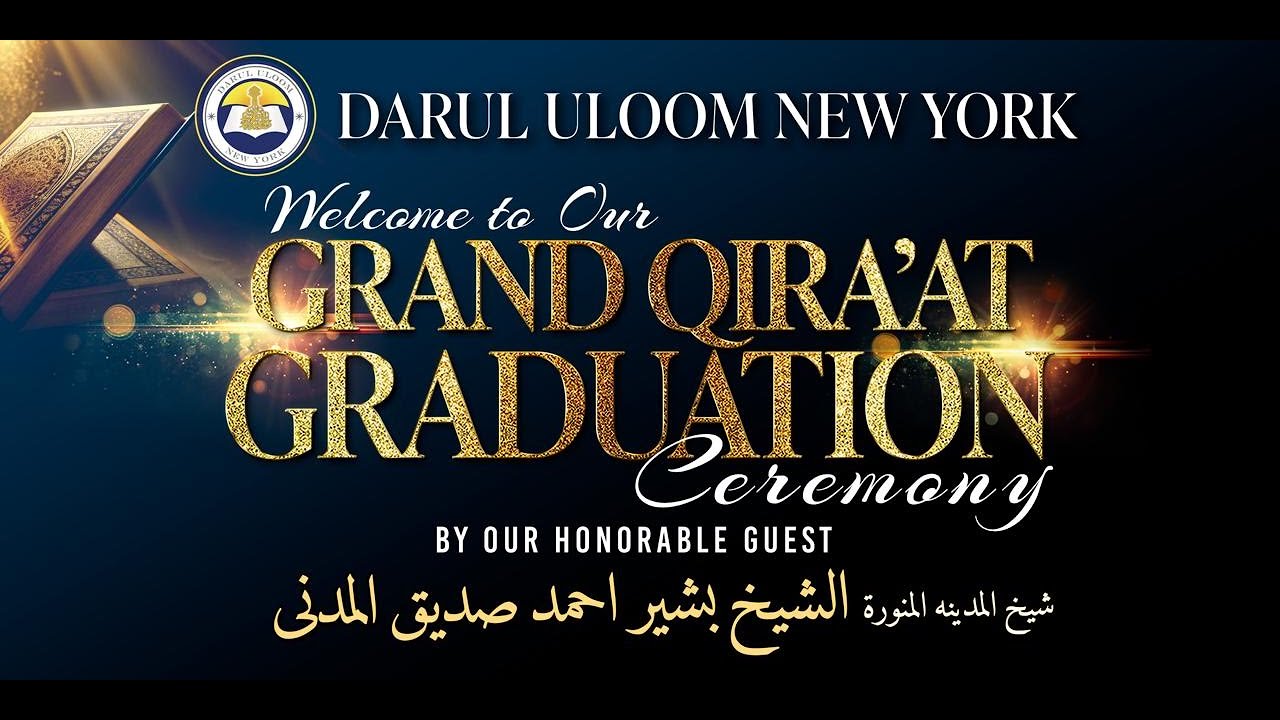 Grand Qirat Graduation w/ Qari Bashir Ahmad Siddiq Al-Madani - YouTube