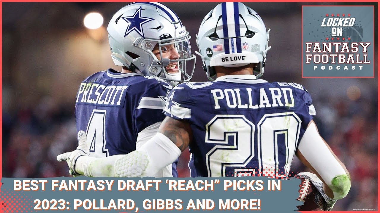 Fantasy football draft advice: Best 'reach' picks at 2023 at RB, WR, QB ...