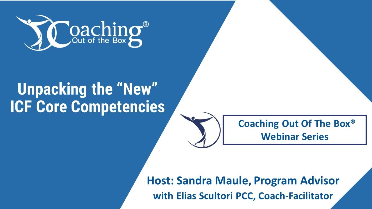 Coaching: Explore the Revamped ICF Core Competencies | Webinar - YouTube
