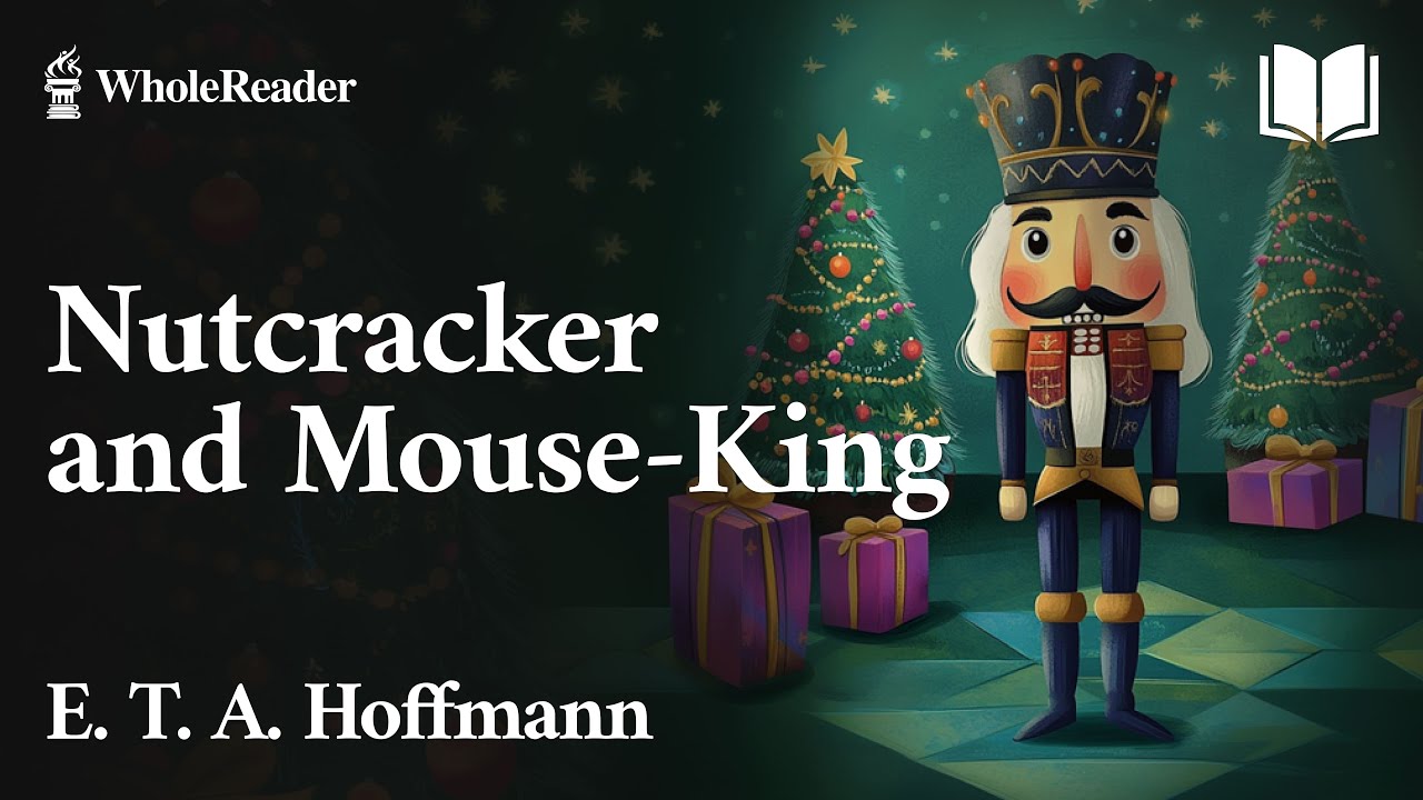 Nutcracker and Mouse-King - E. T. A. Hoffmann – Fantasy - YouTube