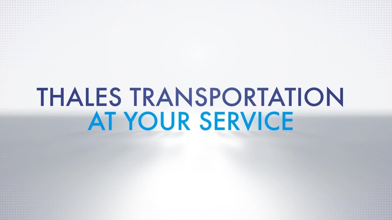 Thales Transportation, at your service - YouTube