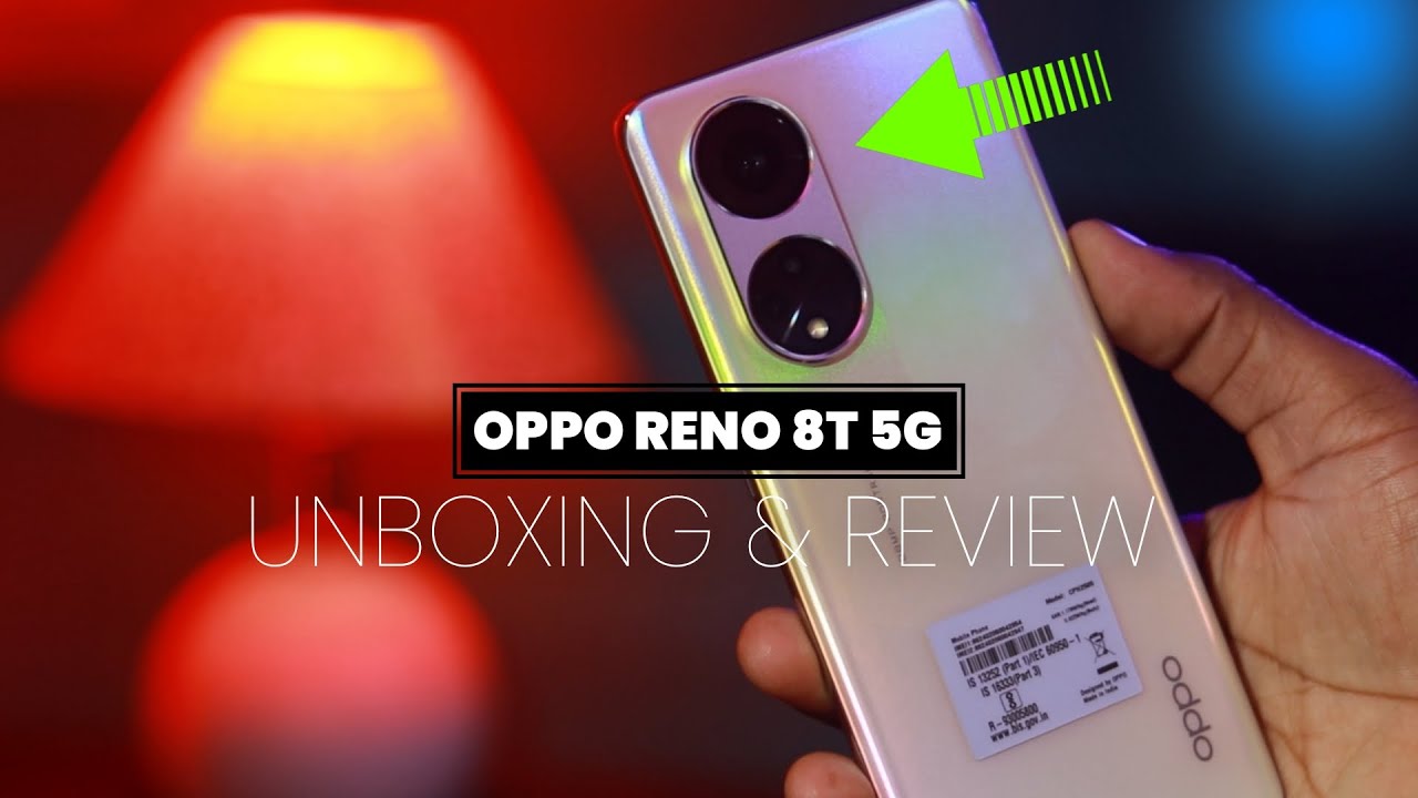 OPPO Reno 8T 5G Unboxing & Review ! 3D Curved Display & 108 MP Camera 😍 ...
