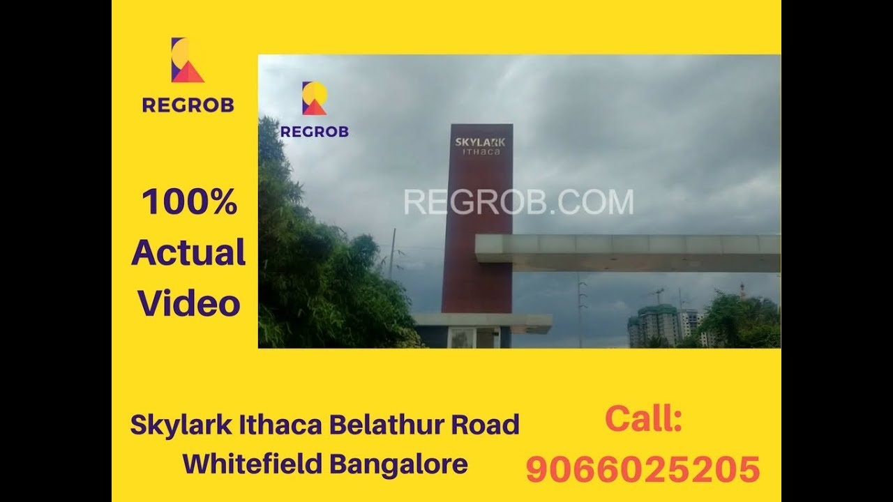 Skylark Ithaca Belathur Road Whitefield Bangalore | Call: +91 6366370375| Actual Video - YouTube