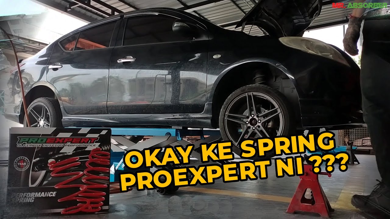 APA JADI LEPAS NISSAN ALMERA PASANG SPRING PROEXPERT ? - YouTube