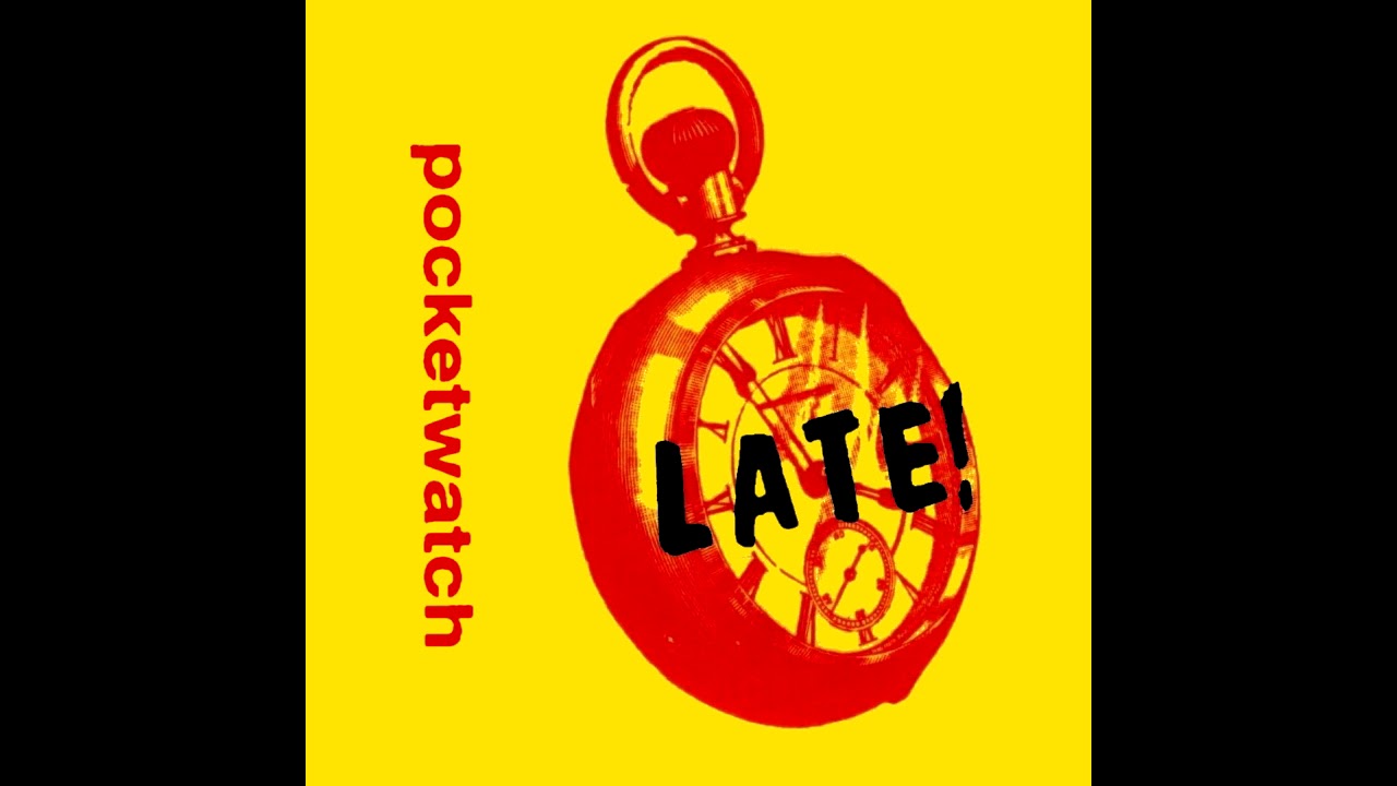 Late! - Pocketwatch (Full Album - 1992) - YouTube