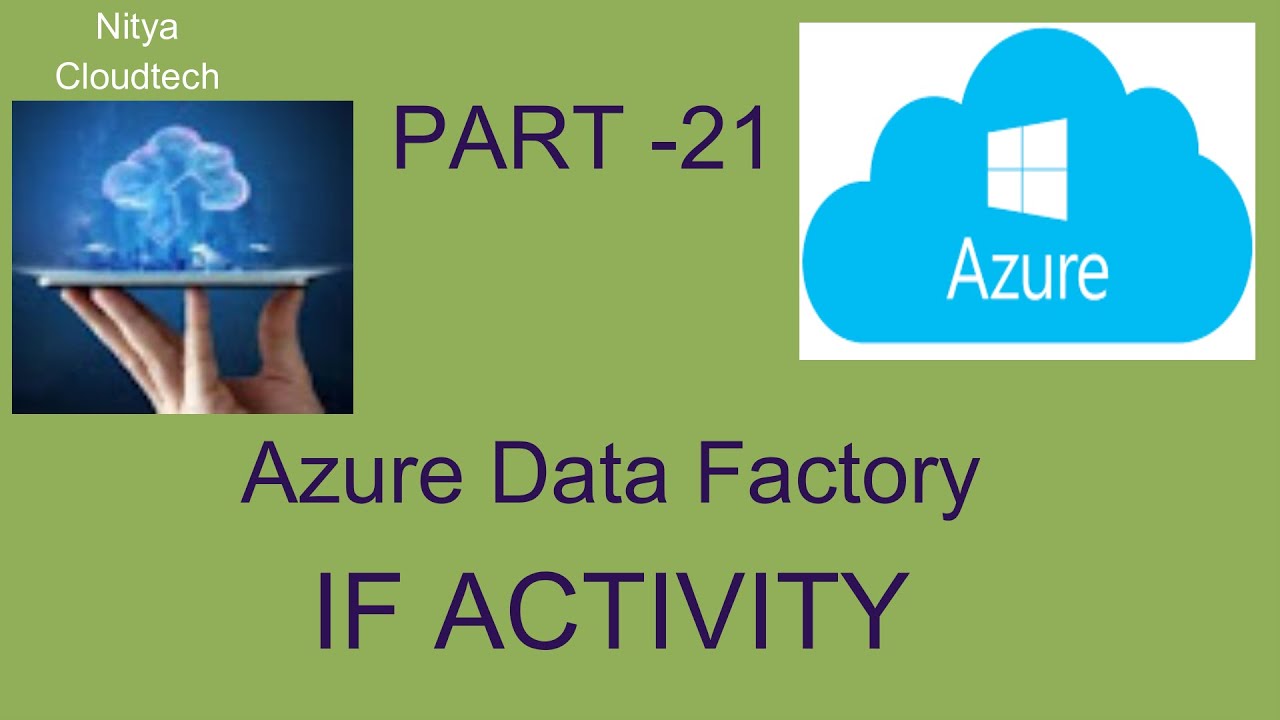 Azure Data Factory IF Activity || Azure Tutorial || Nitya Cloudtech - YouTube