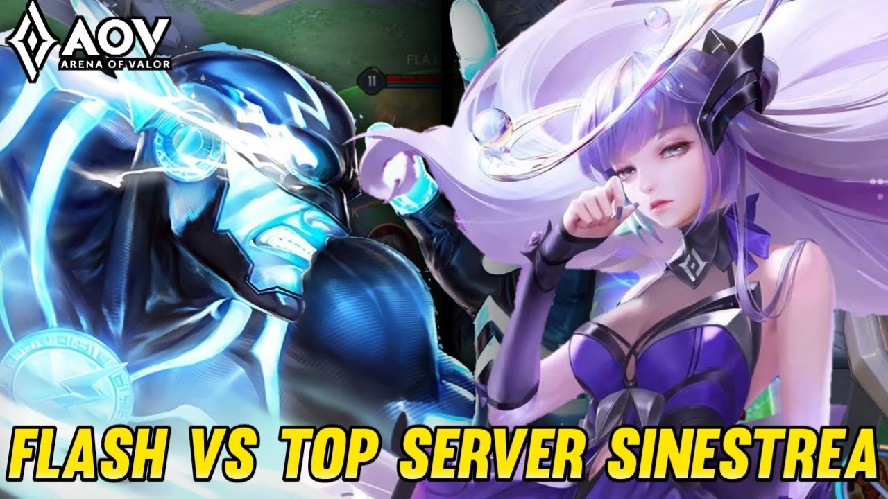 AOV : FLASH GAMEPLAY | VS TOP SERVER SINESTREA - ARENA OF VALOR - YouTube