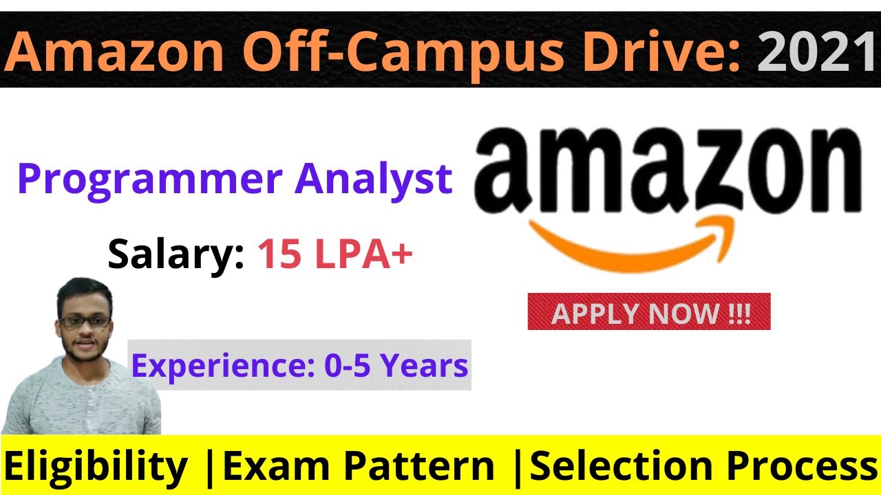 Amazon Off Campus Drive 2021 Highly Paid Job Programmer Analyst amazon-off-campus-drive-2021-highly-paid-job-programmer-analyst