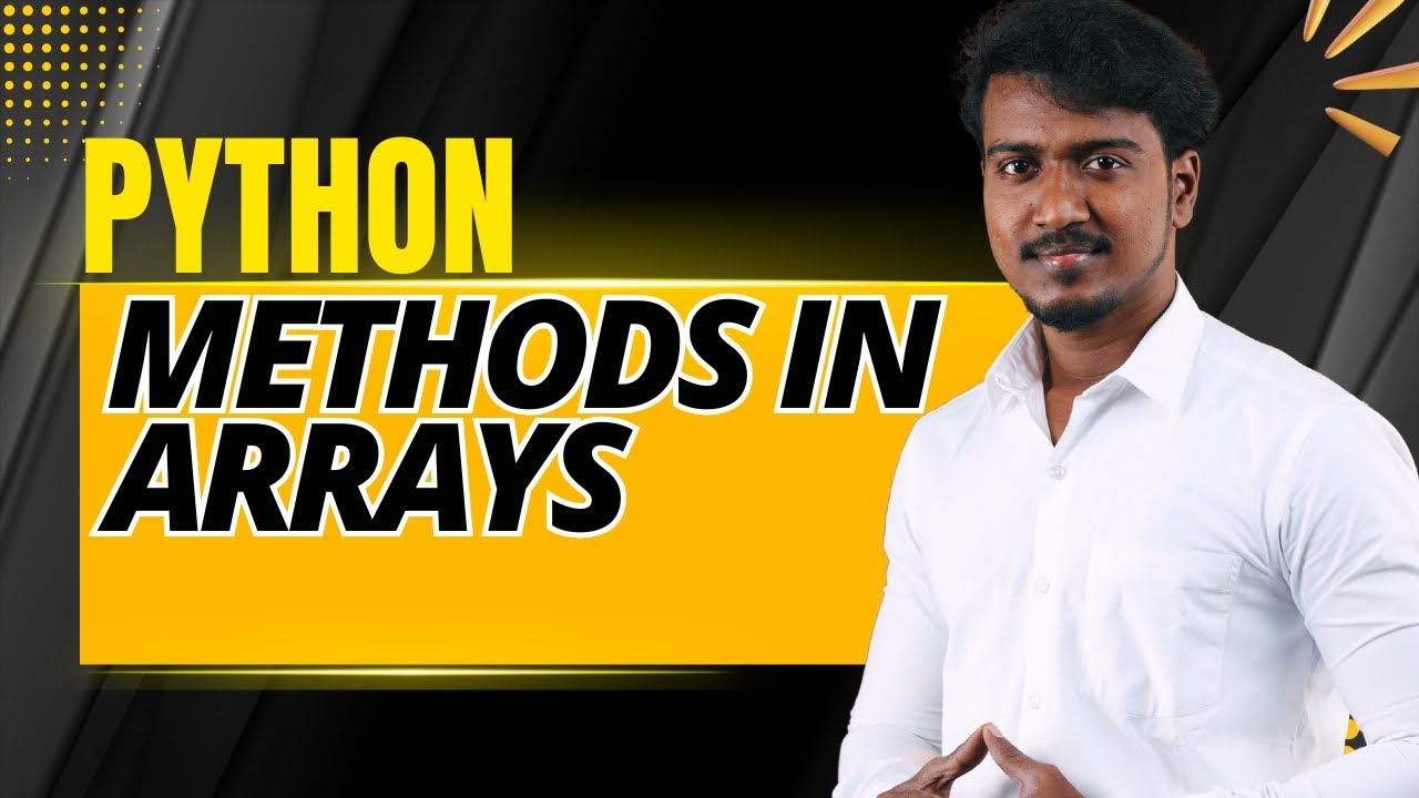 53. Methods in Arrays | Python | Tamil | Nizam - YouTube