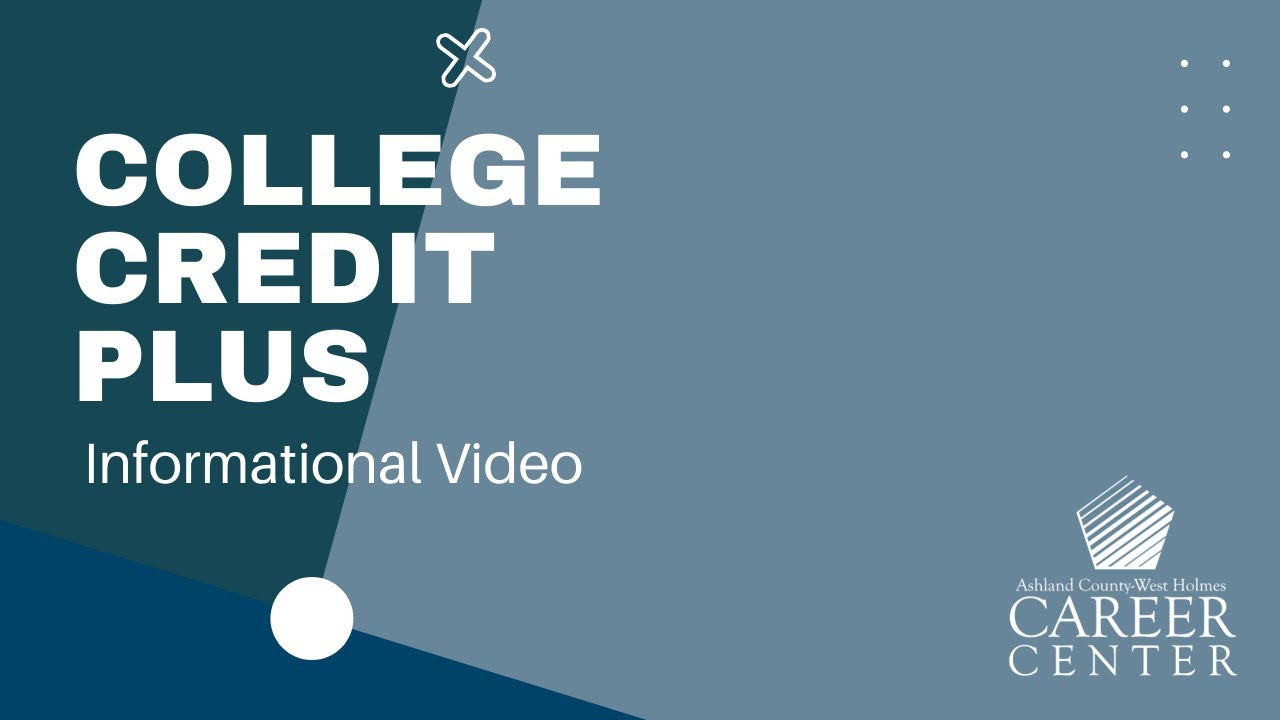 College Credit Plus Information - YouTube