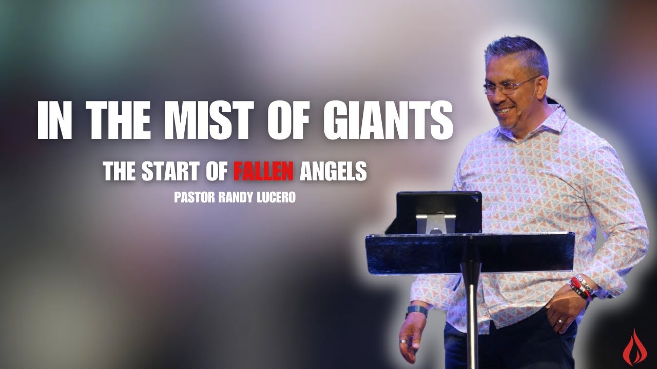 In The Mist of Giants | Pastor Randy Lucero - YouTube