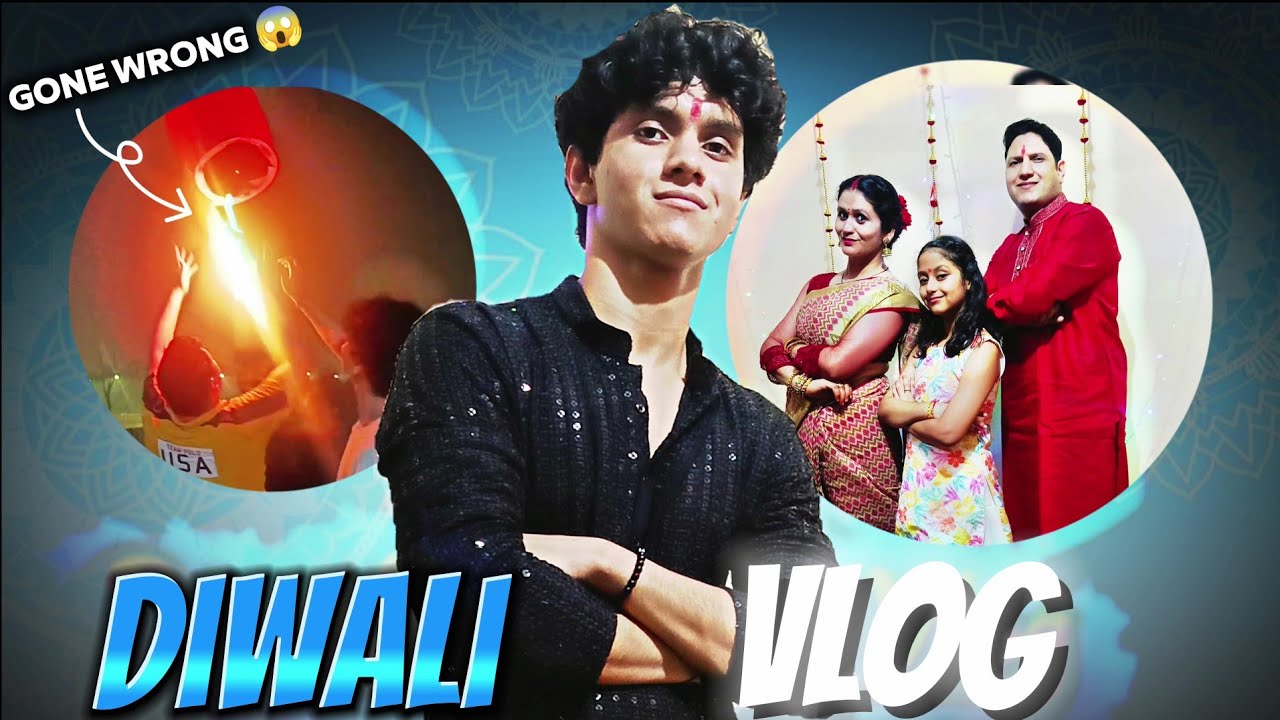 Diwali Celebration Gone Wrong 🥲 | Diwali Vlog 🎇 - YouTube