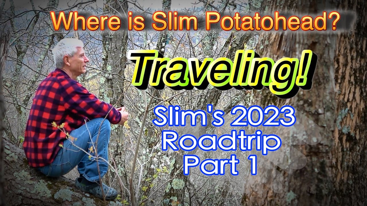 Where's Slim Potatohead? Traveling! Road Trip Part 1 - YouTube