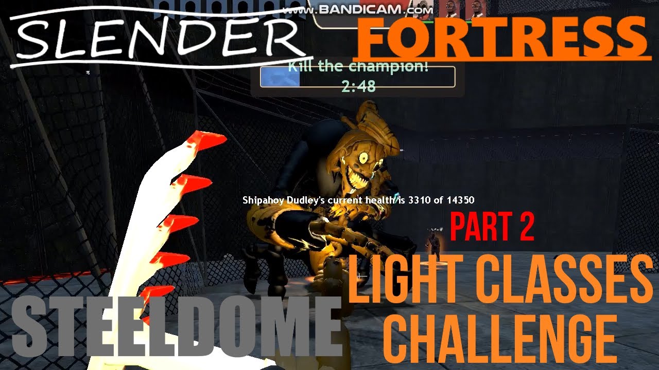 Slender Fortress | Map: Steeldome | Light Classes Challenge Part 2! - YouTube