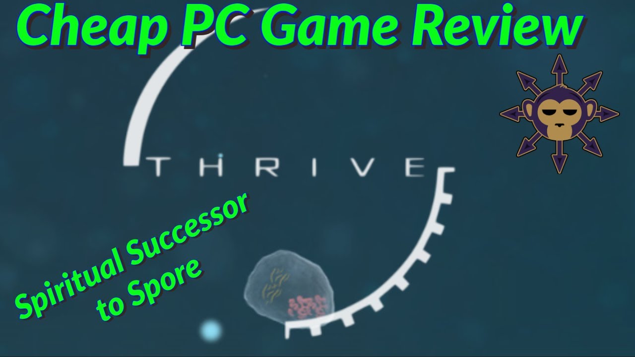 Cheap PC Game Review - Thrive - Spiritual Successor to Spore - YouTube