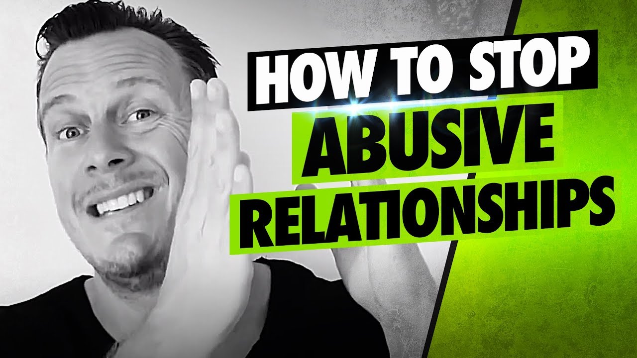 How to Stop Yourself from getting Into Abusive Relationships - YouTube