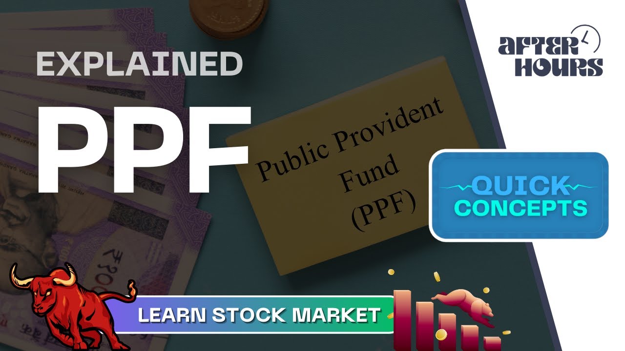 PPF | Quick Concepts | Learn Stock Market | After Hours - YouTube
