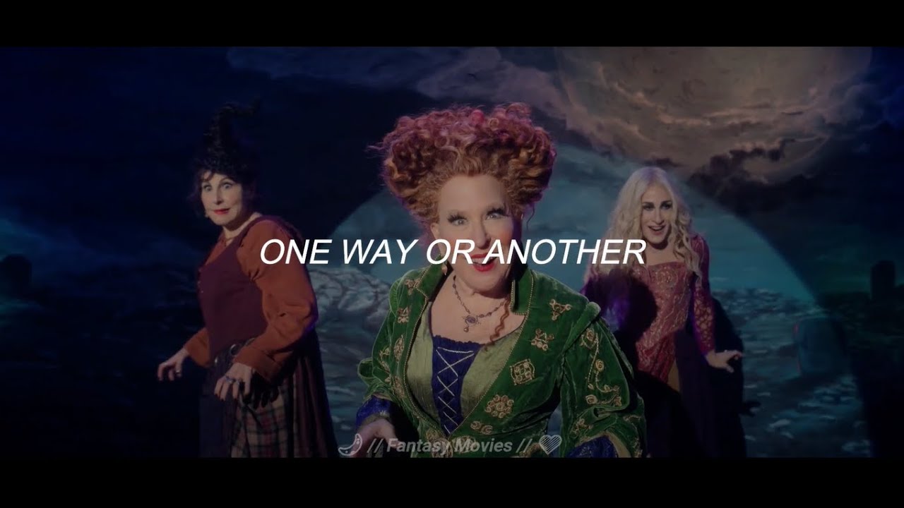 Hocus Pocus 2 / Abracadabra 2 🎃 — One Way Or Another | Lyrics / Letra ...