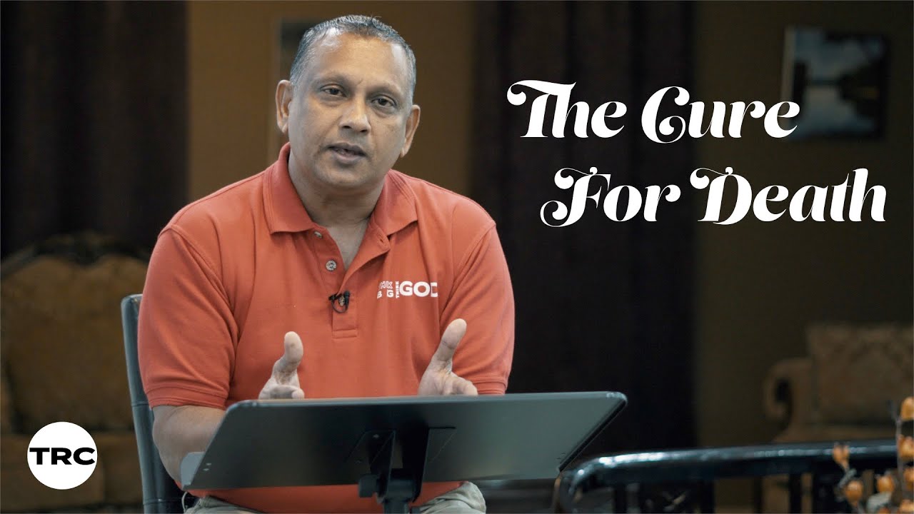 The Cure For Death | Pastor Gerald Samaroo | TRC - YouTube