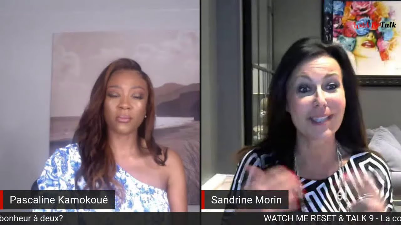 WATCH ME TALK & RESET 9 - La communication, clé de voûte du bonheur à ...