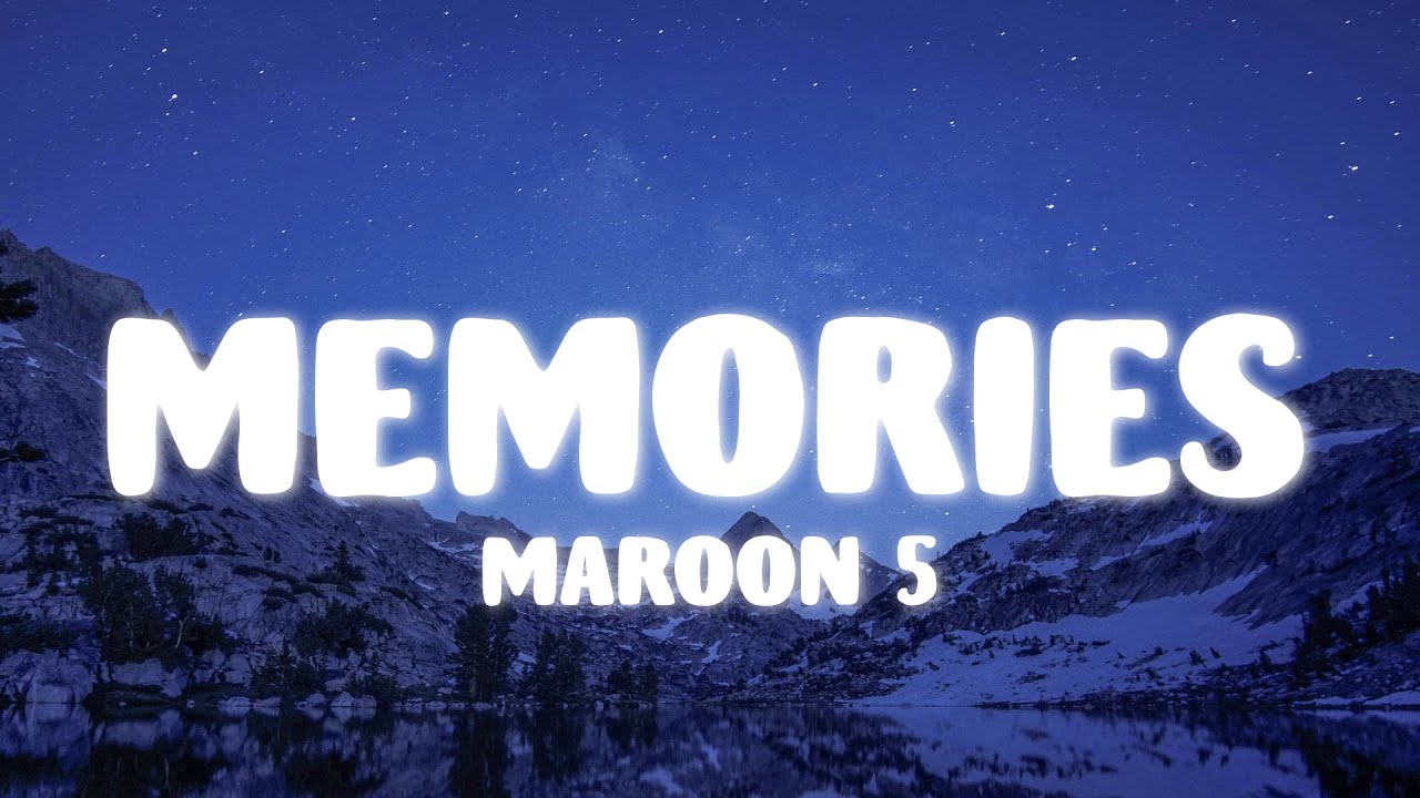 Maroon 5 - Memories (Lyrics) - YouTube