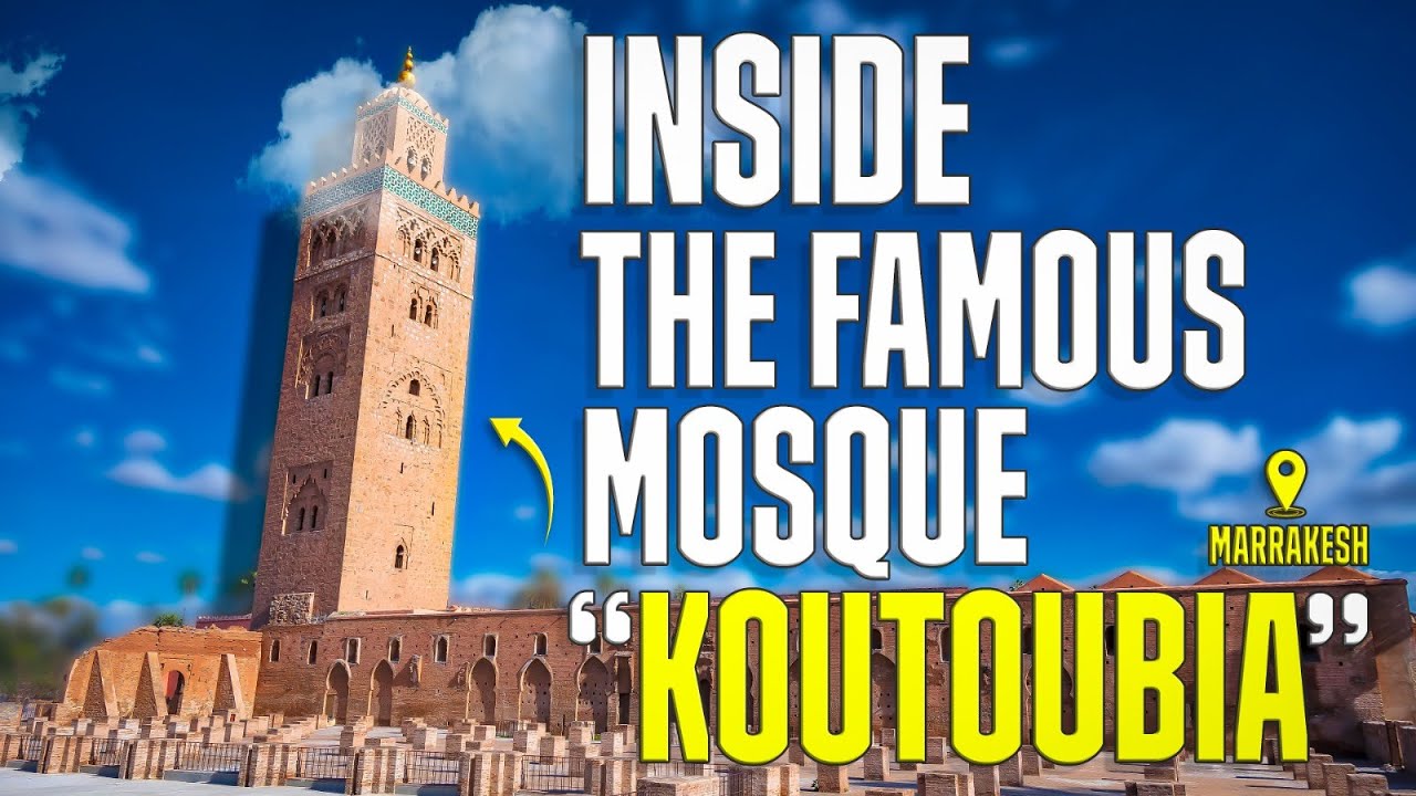 Tour Inside the Famous Koutoubia Masjid (Marrakesh, Morocco) - YouTube