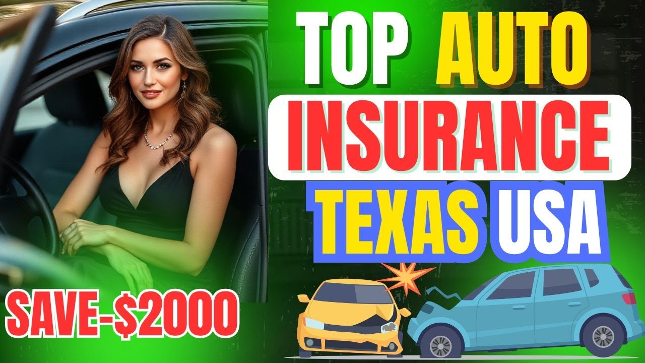 Top 6 Auto Insurance Companies Texas USA | Cheapest Auto Insurance ...