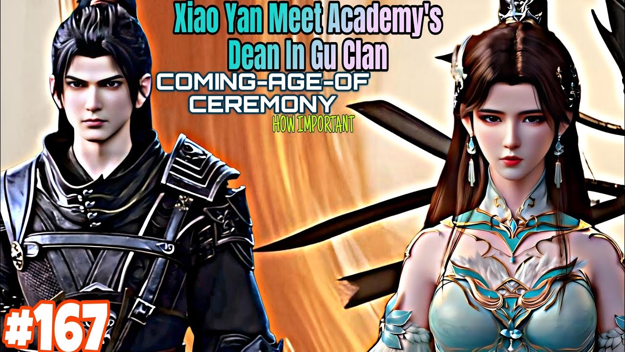 Xiao Yan Meet Jia-Nann Academy's Dean In Gu Clan | How Important Gu ...