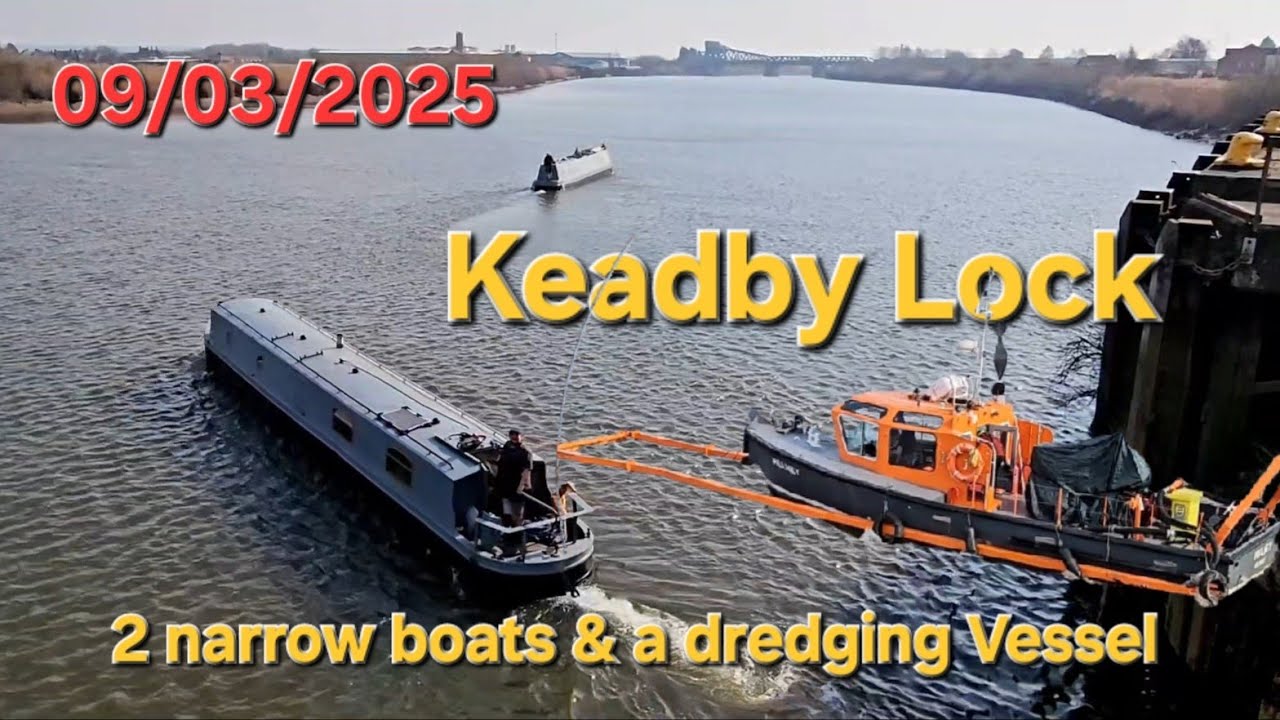 Keadby Lock 09/03/2025 boat movements onto the Trent - YouTube