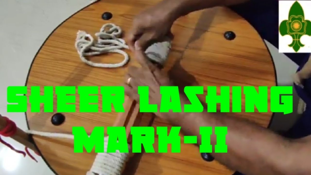 SHEER LASHING Mark-2/Part 16/Knots/Lashings/Scout/Scout Masters Corner ...