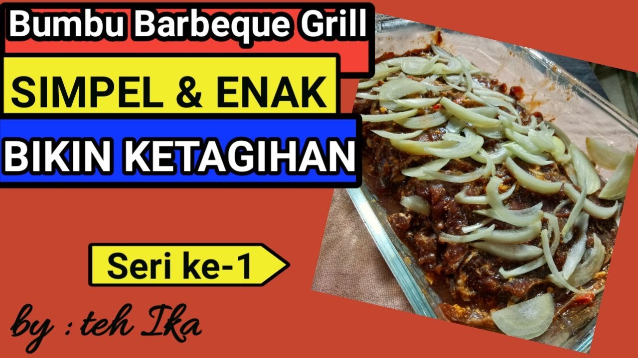 Membuat Bumbu Barbeque Grill ,Mudah dan Enak Bikin Ketagihan - YouTube