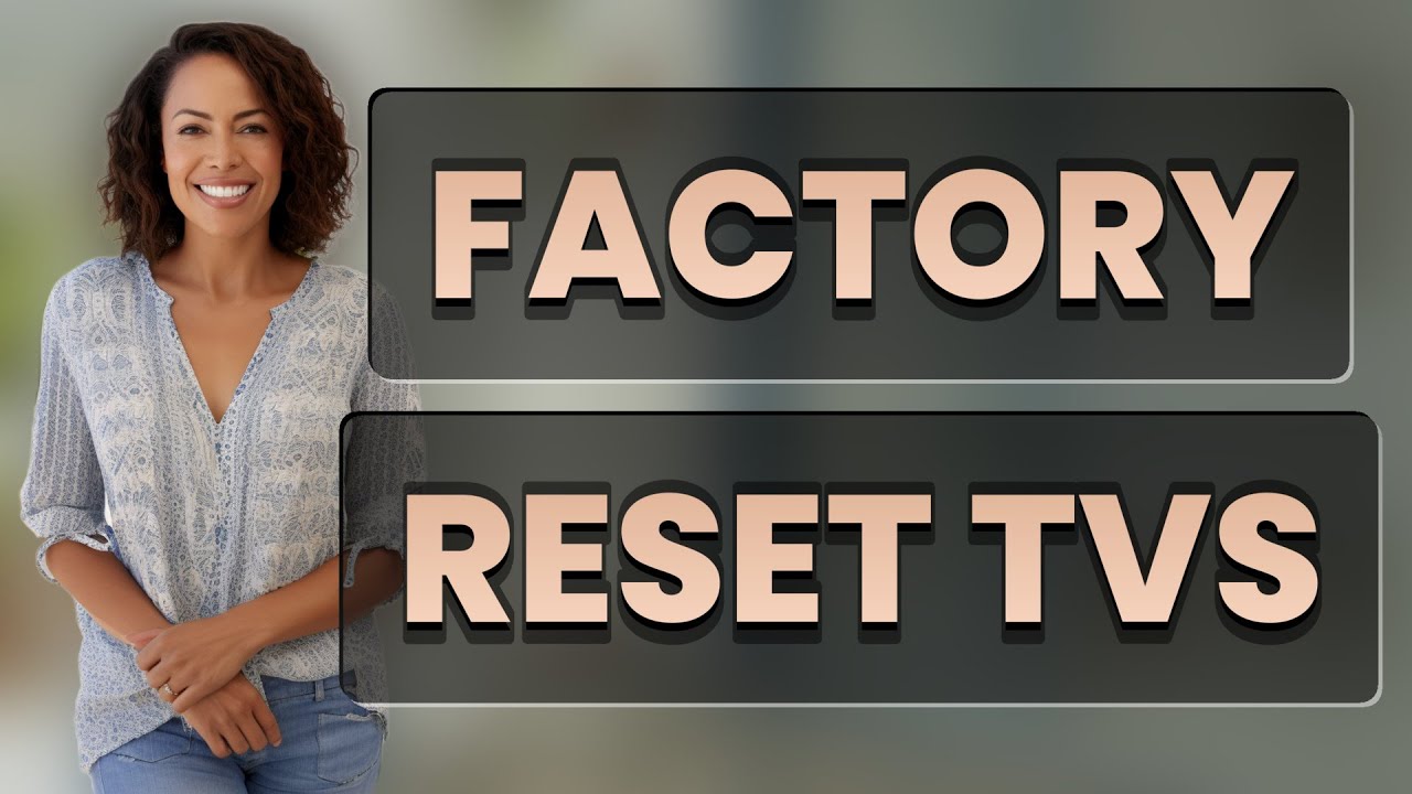 How Do You Factory Reset Budget Smart TVs Like Element or RCA? - YouTube