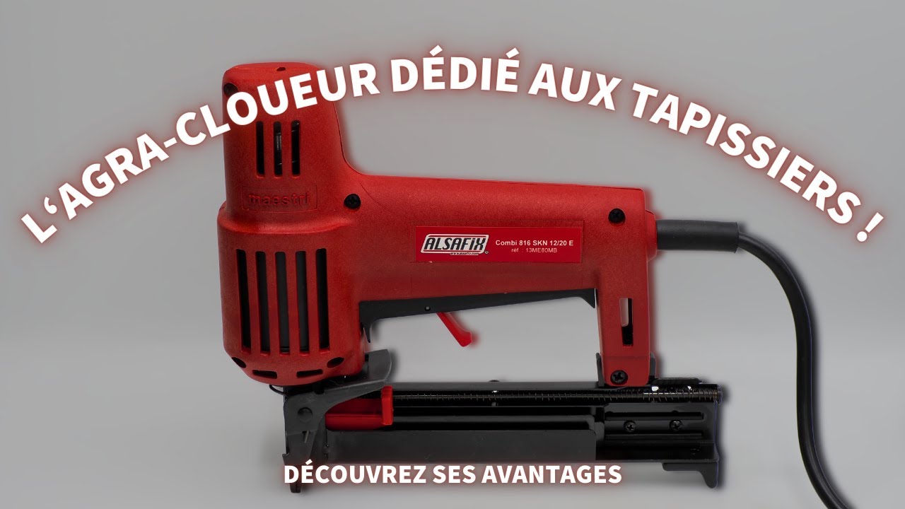 Une agrafeuse-cloueuse pour tapissier de compétition ! - Le Combi 816 ...