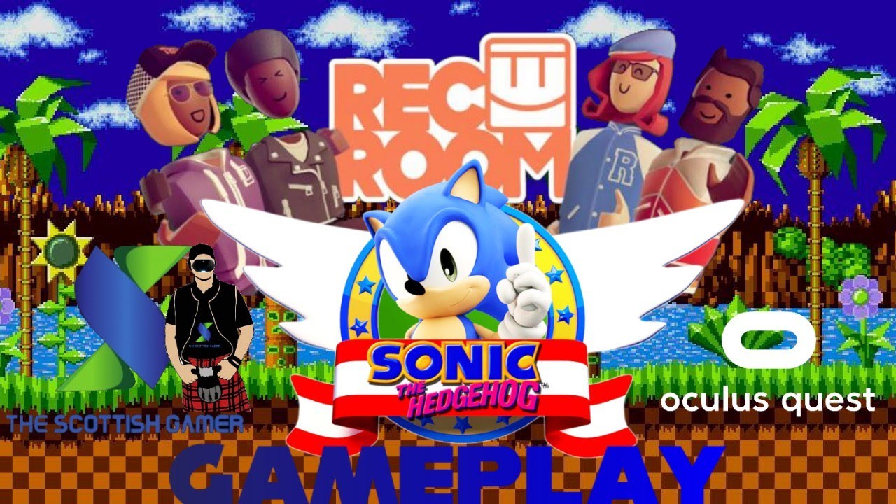 Sonic The Hedgehog World On Rec Room Played On The Oculus Quest - YouTube