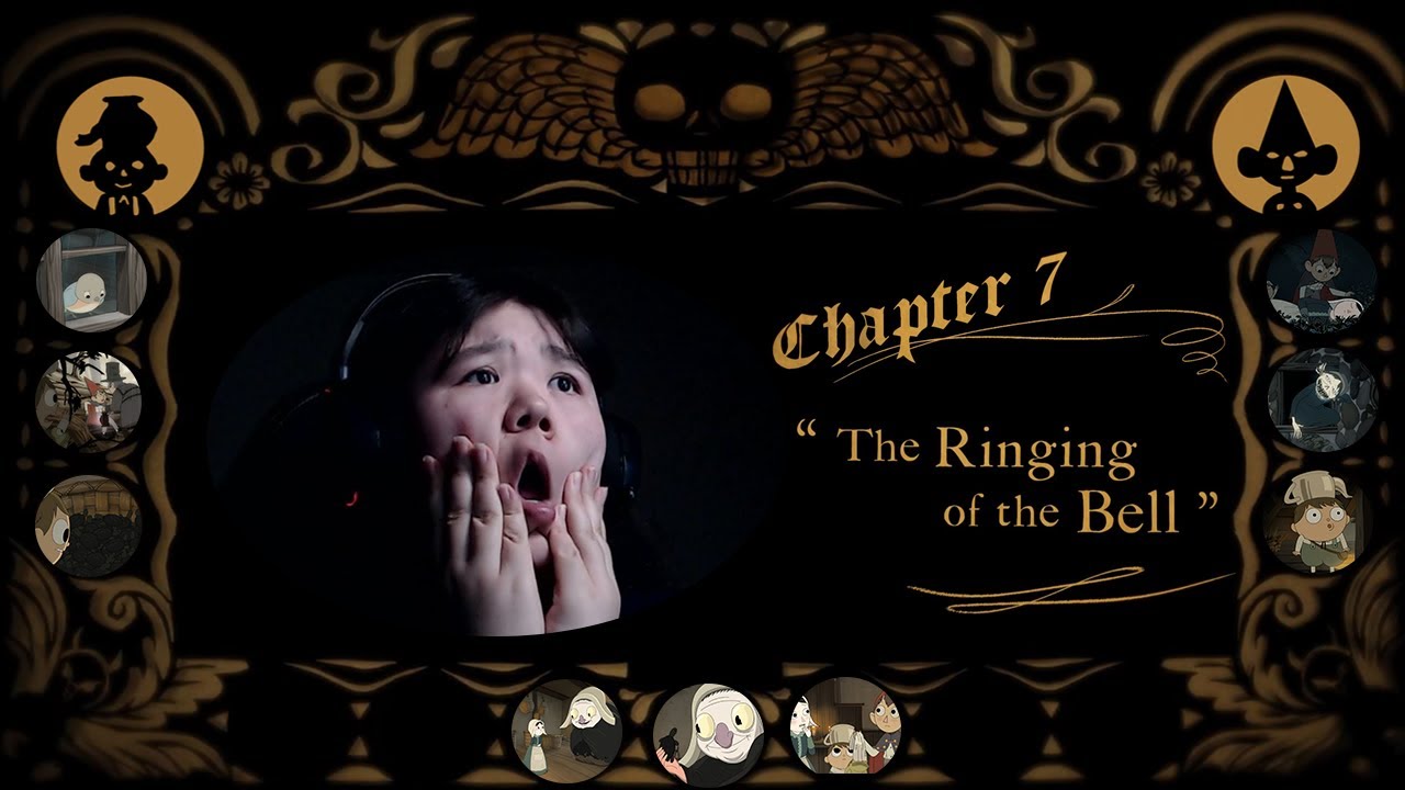 Over the Garden Wall Chapter 7 REACTION "The Ringing of the Bell" - YouTube