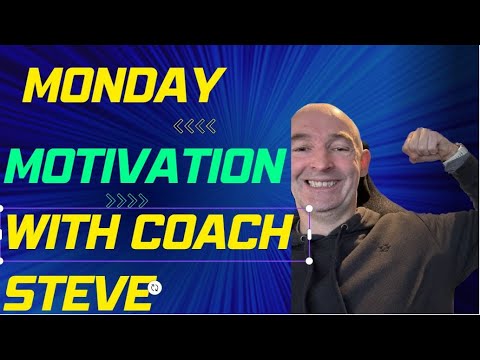 Coach Steve Monday Motivation - is training all or nothing? - YouTube