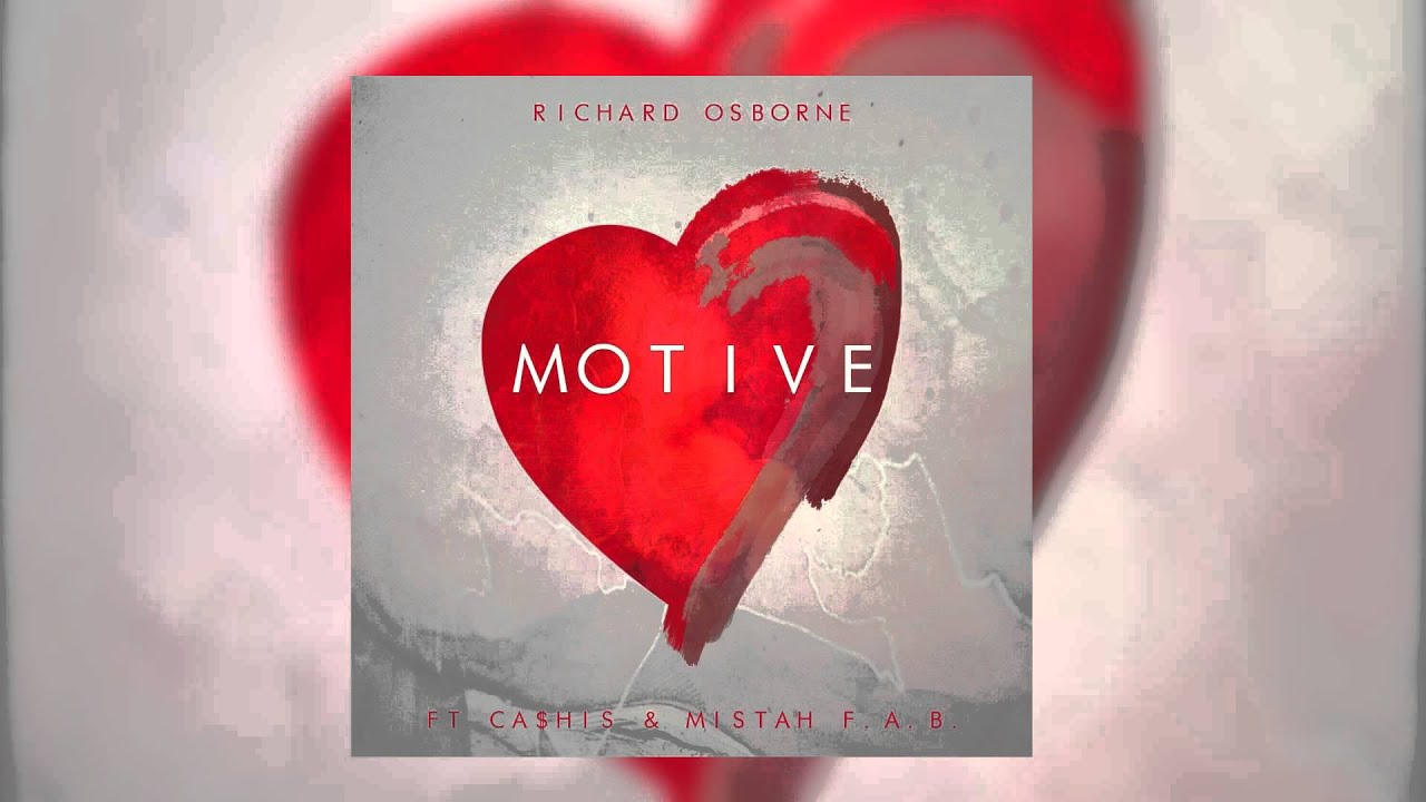 Richard Osborne - Motive (Ft. Ca$his & Mistah F.A.B.) [Prod. By Kris ...