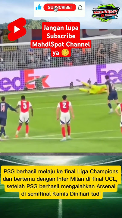PSG lolos ke final, Agregat PSG 3 - 1 Arsenal, PSG di tunggu InterMilan #football #psg #arsenal ...