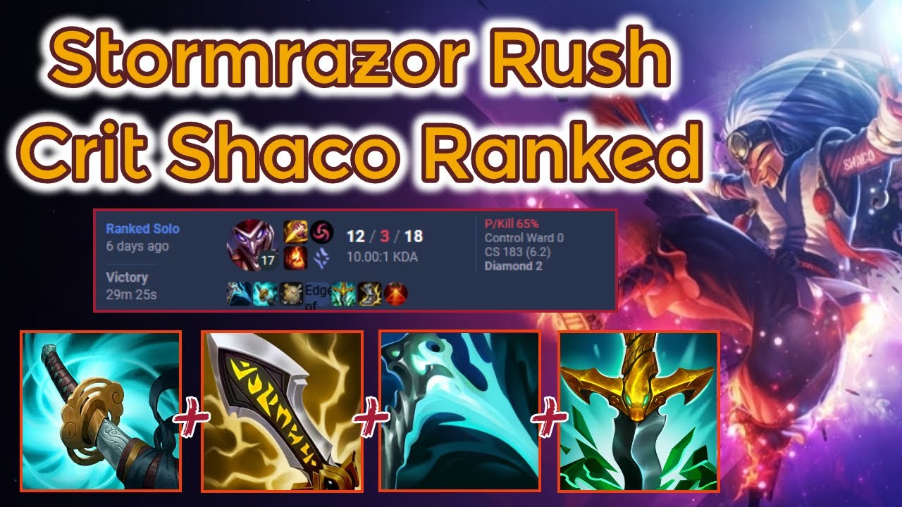 Stormrazor Rush Crit Shaco - S13 D2 Ranked [League of Legends] Full ...