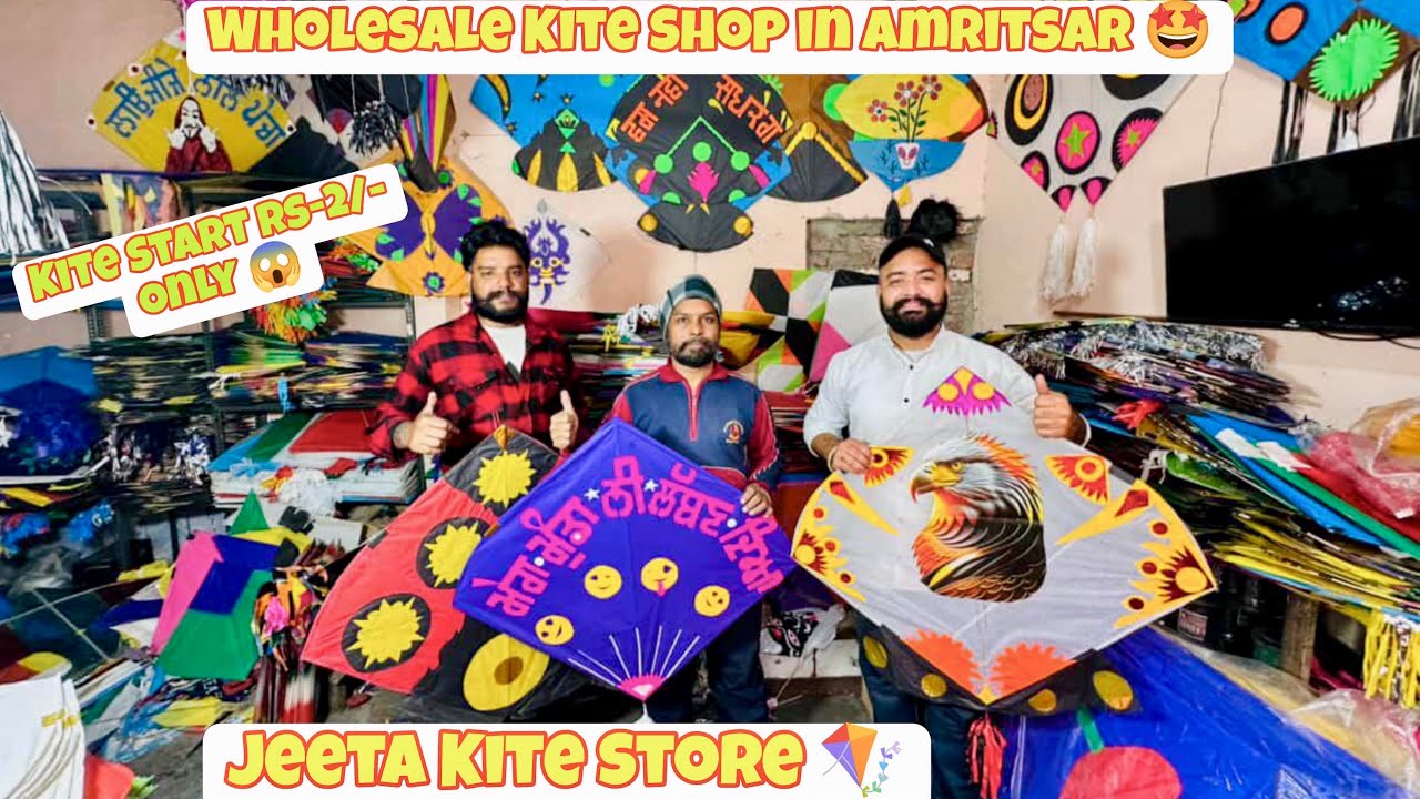 Wholesale Kite Shop in Amritsar 😍 | Kite Start Rs-2/- Only 😱 | *JEETA ...