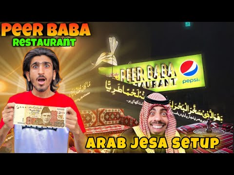 ARAB JESA SETUP In Karachi - Newly Open Peer Baba Restaurant #karachi # ...