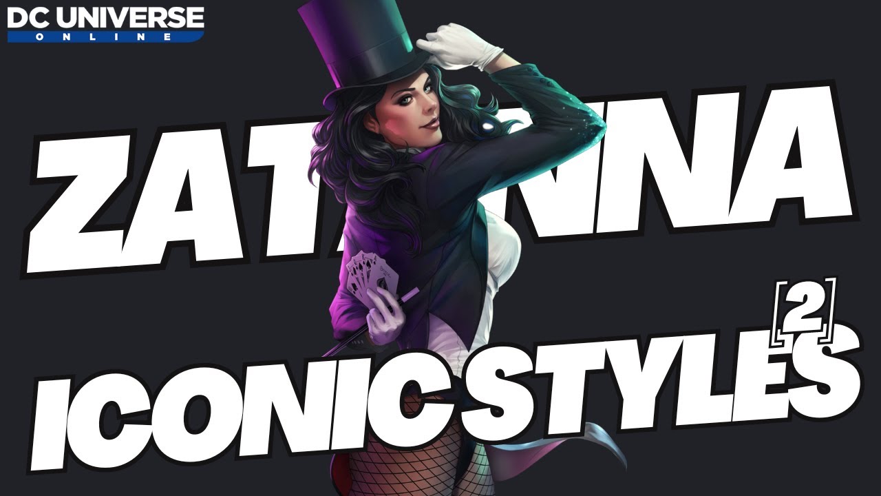 DCUO Iconic Styles - Zatanna [2] - YouTube