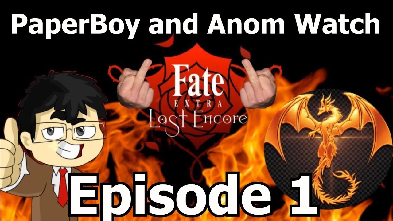 PaperBoy and Anom Watch Fate/Extra Last Encore - Episode 1 - YouTube