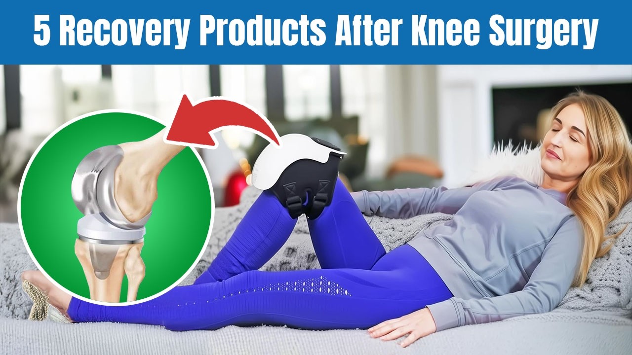 4 Recovery Products To Use After Total Knee Replacement Surgery - YouTube