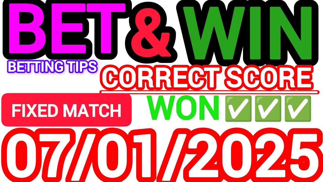 CORRECT SCORE PREDICTIONS 07/01/2025/FOOTBALL PREDICTIONS TODAY/SOCCER ...