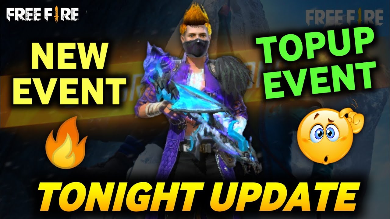 TONIGHT UPDATE OF FREE FIRE 😱| NEW TOPUP EVENT | FREE FIRE NEW EVENT ...