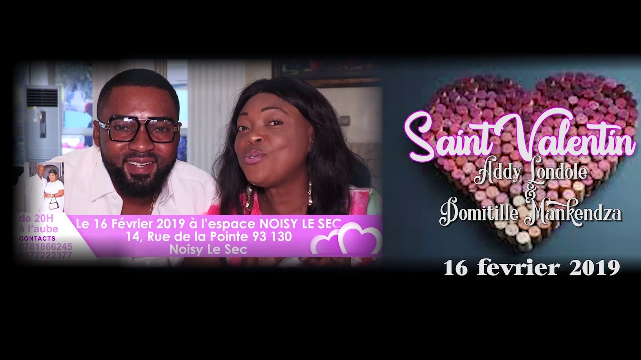 SOIREE SAINT VALENTIN ADDY LONDOLE ET DOMITILLE MANKENDZA - YouTube